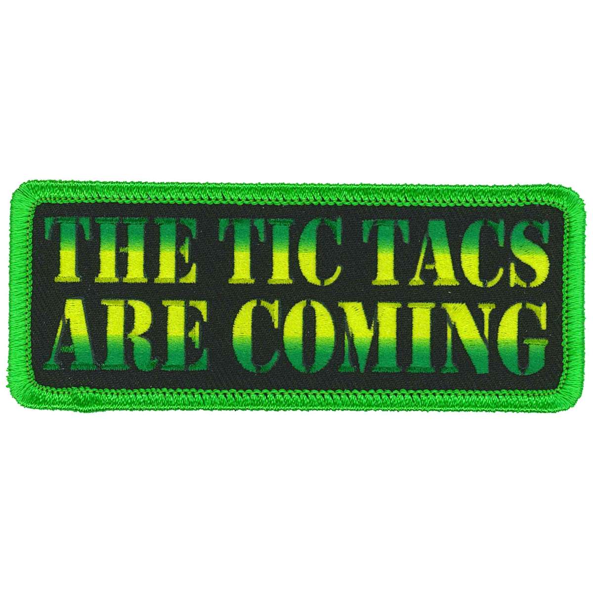 Hot Leathers The Tic Tacs Are Coming Patch PPL9933 – Milwaukee ...